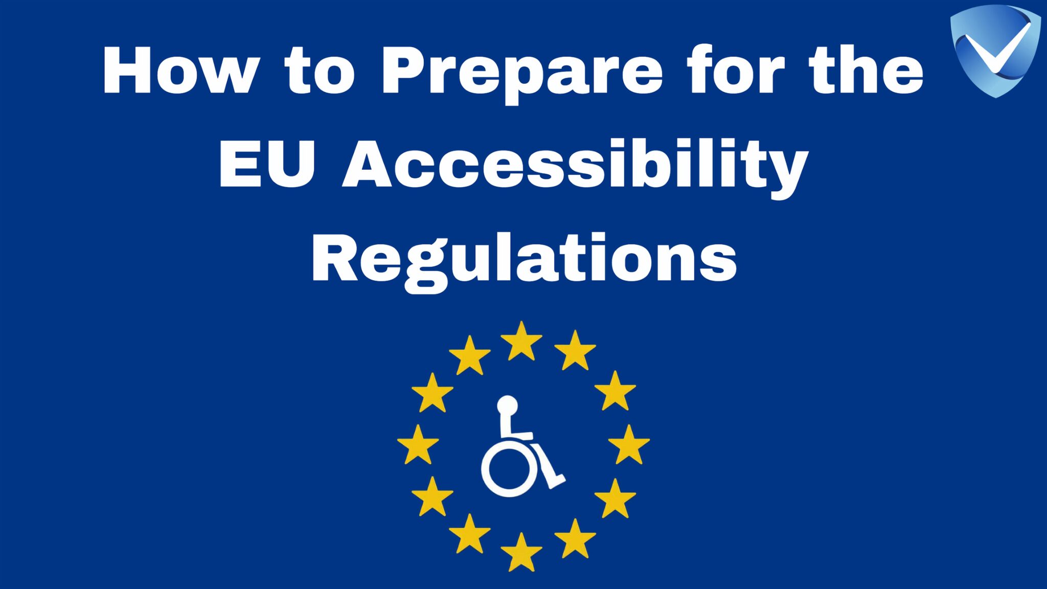 How to Prepare for the EU Accessibility Regulations - Accessibility Test