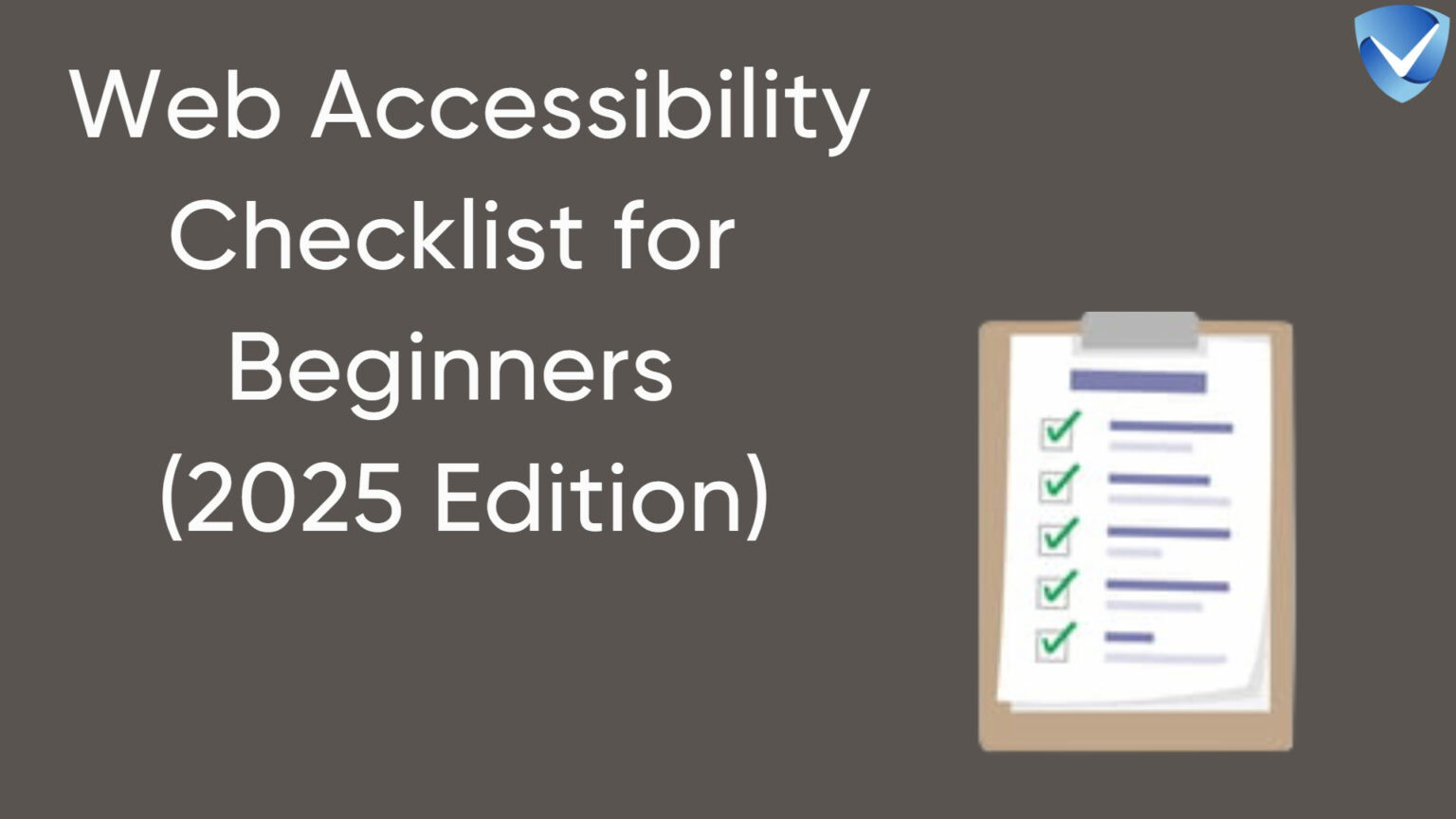 Web Accessibility Checklist for Beginners (2025 Edition ...